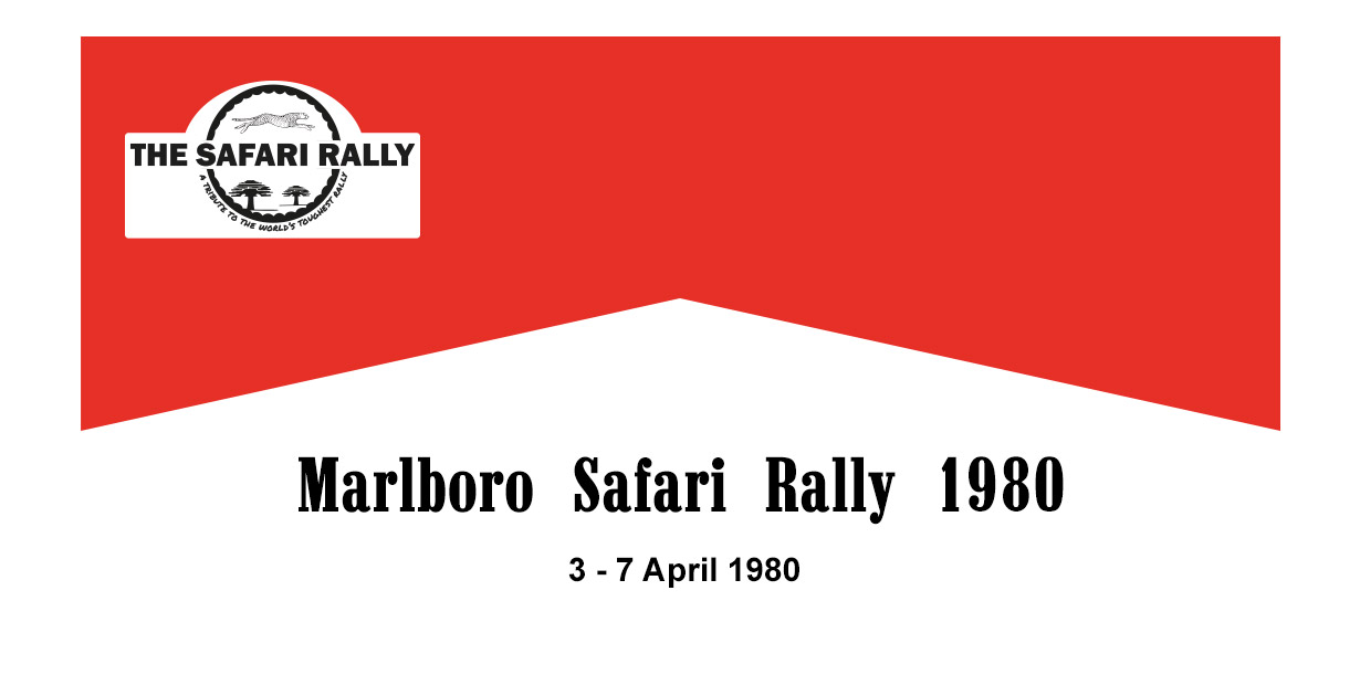 Marlboro Safari Rally 1980 - The Safari Rally - A Tribute